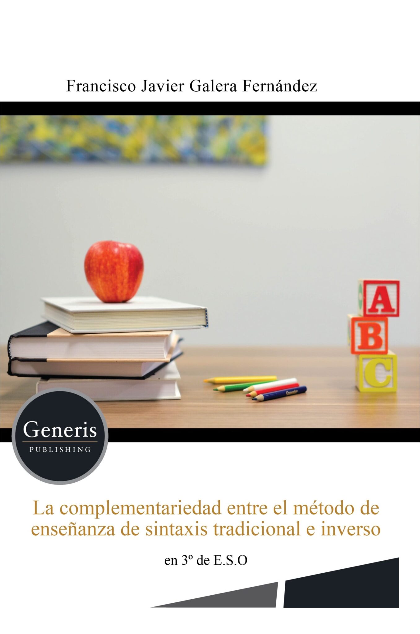 La complementariedad entre el método de enseñanza de sintaxis ...