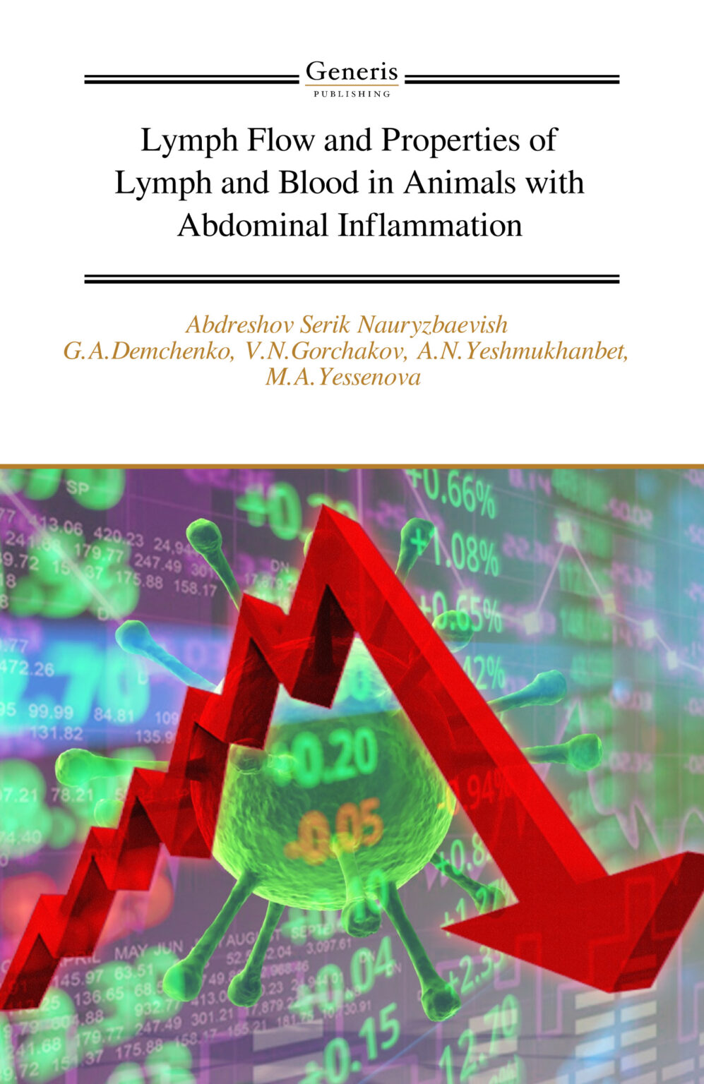 Lymph Flow and Properties of Lymph and Blood in Animals with Abdominal ...
